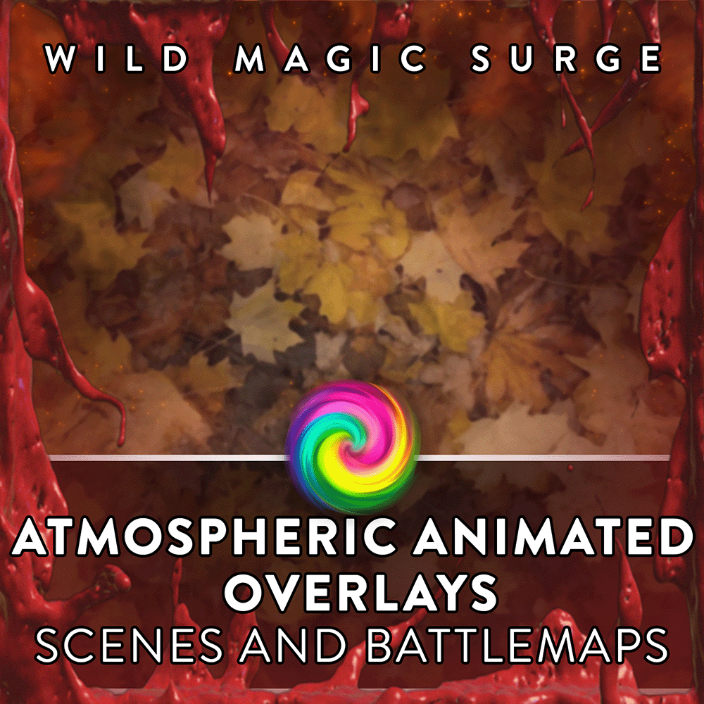 Atmospheric Animated Overlays for Scenes and Battlemaps – Wild Magic Surge